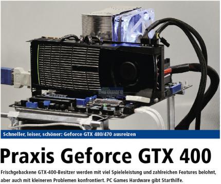 Geforce GTX 400 im Praxiseinsatz - Vorschau auf PCGH 06/2010